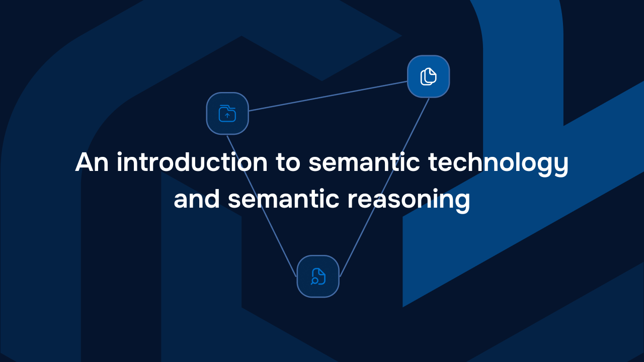 An introduction to semantic technology and semantic reasoning - TextMine